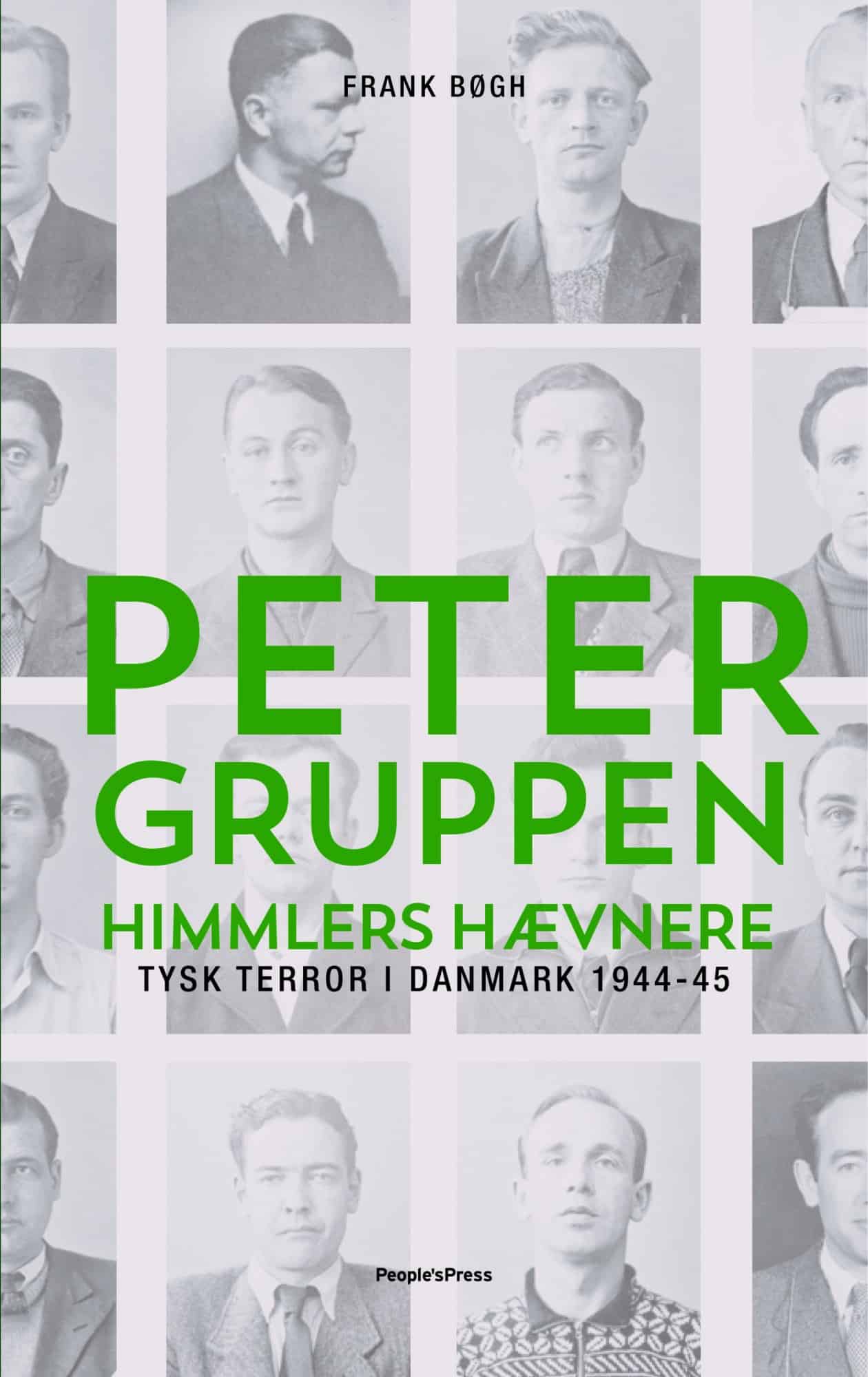 Petergruppen, Himmlers hævnere - People's